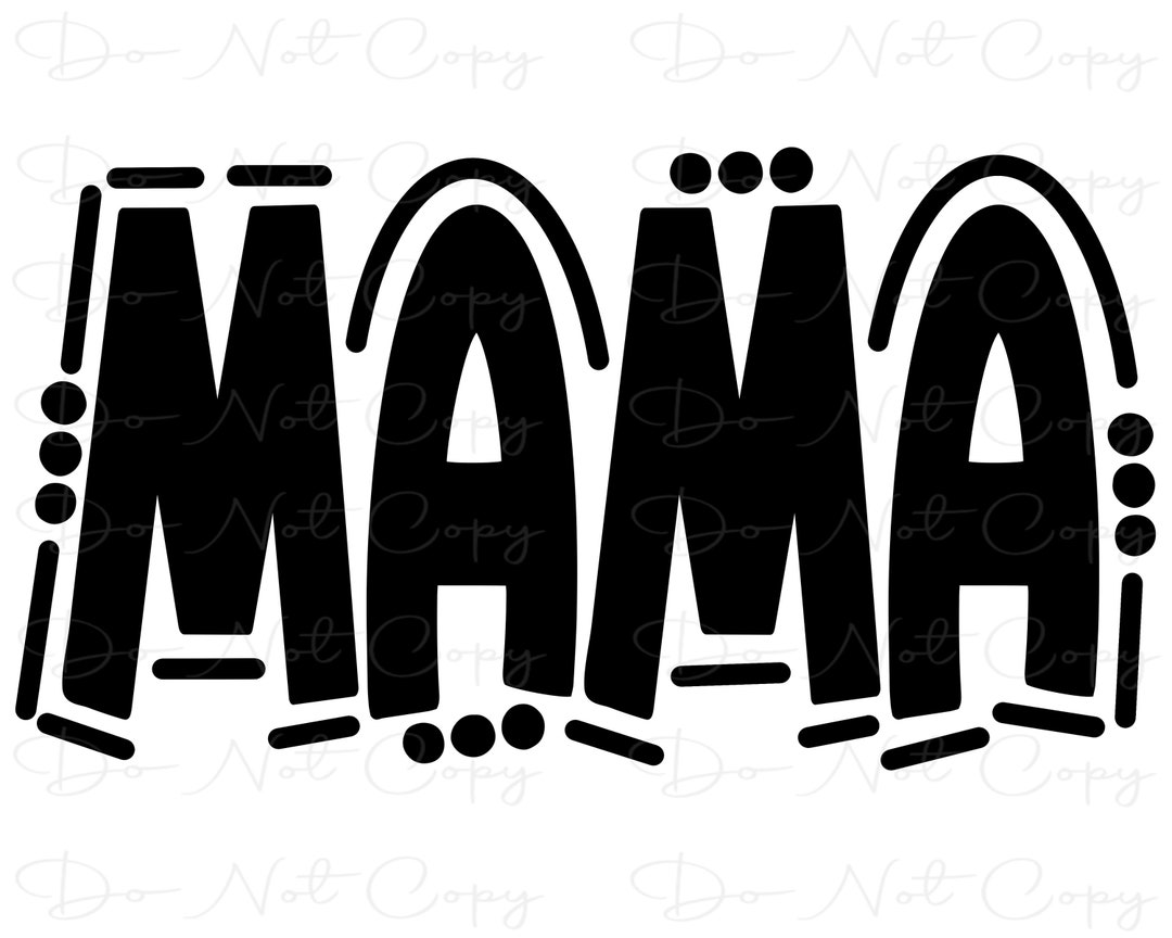 MAMA - Doodle Word - Sublimation PNG and SVG - Digital Artwork - Etsy