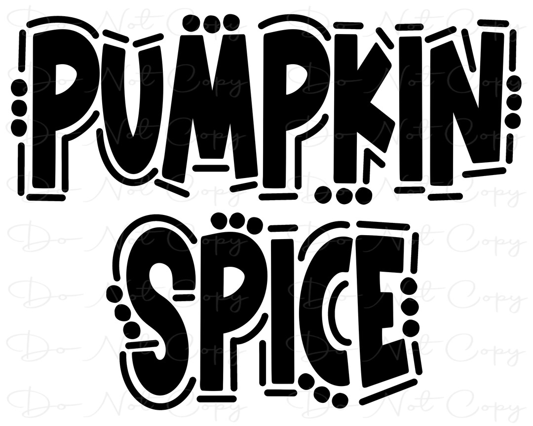 Pumpkin Spice - Doodle Word - Sublimation PNG and SVG - Digital Artwork ...