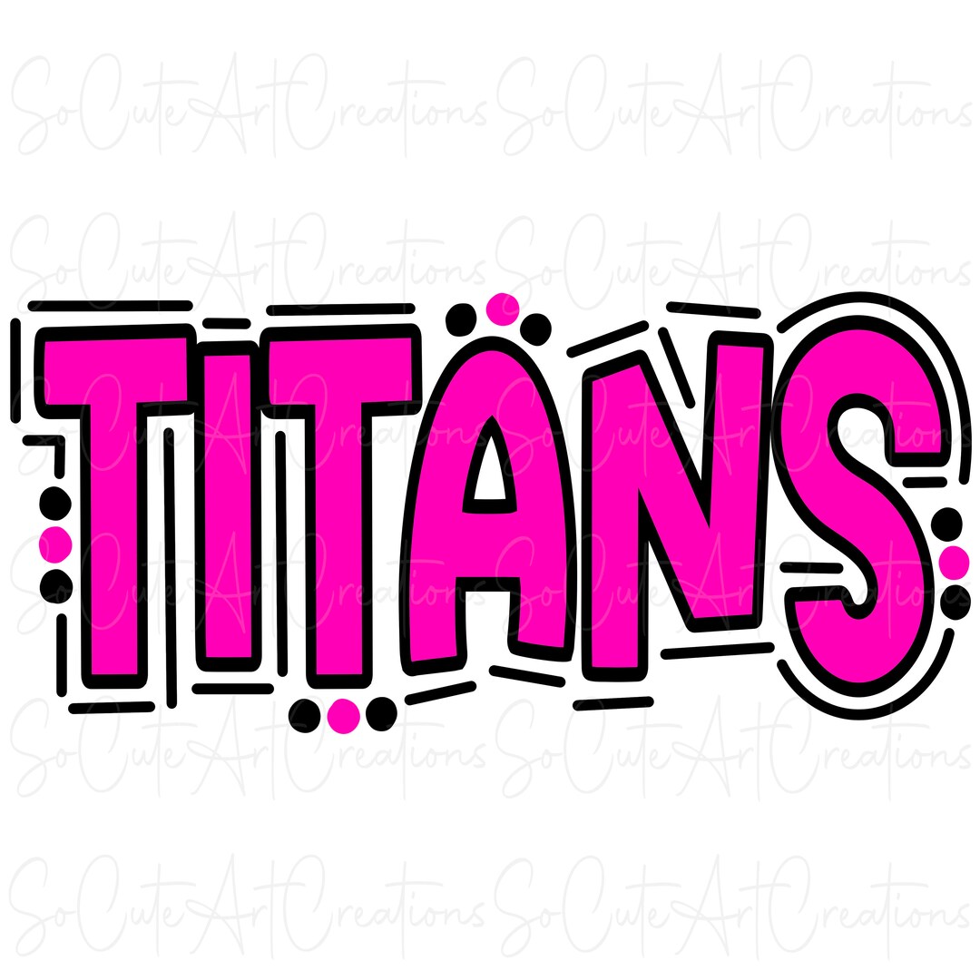 TITANS - Pink and Black Doodle Letters Transparent Background ...