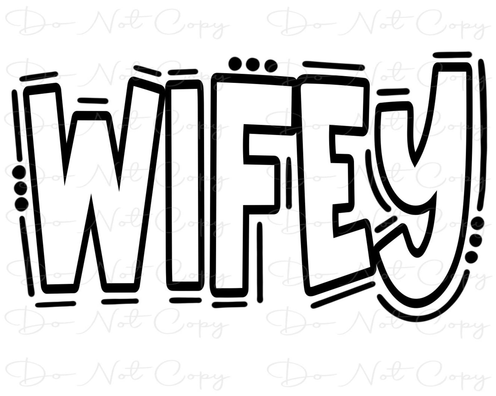 WIFEY Doodle Letters Transparent Background Sublimation PNG and SVG ...