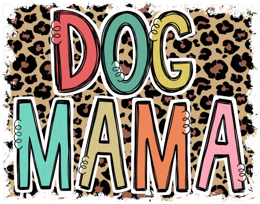 Dog Mama - Sublimation PNG - Digital Artwork - Clip Art - Etsy