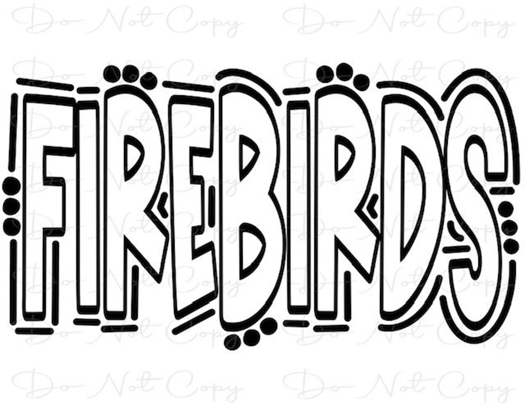 FIREBIRDS - Doodle Letters Transparent Background - Sublimation PNG and ...