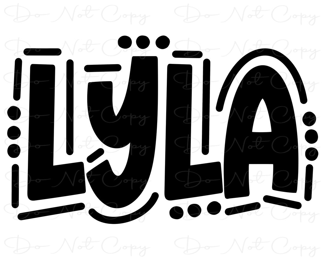 LYLA - Doodle Word - Sublimation PNG and SVG - Digital Artwork - Clip ...
