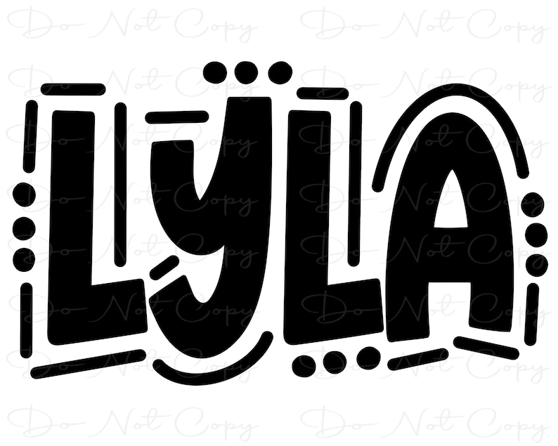 LYLA - Doodle Word - Sublimation PNG and SVG - Digital Artwork - Clip ...