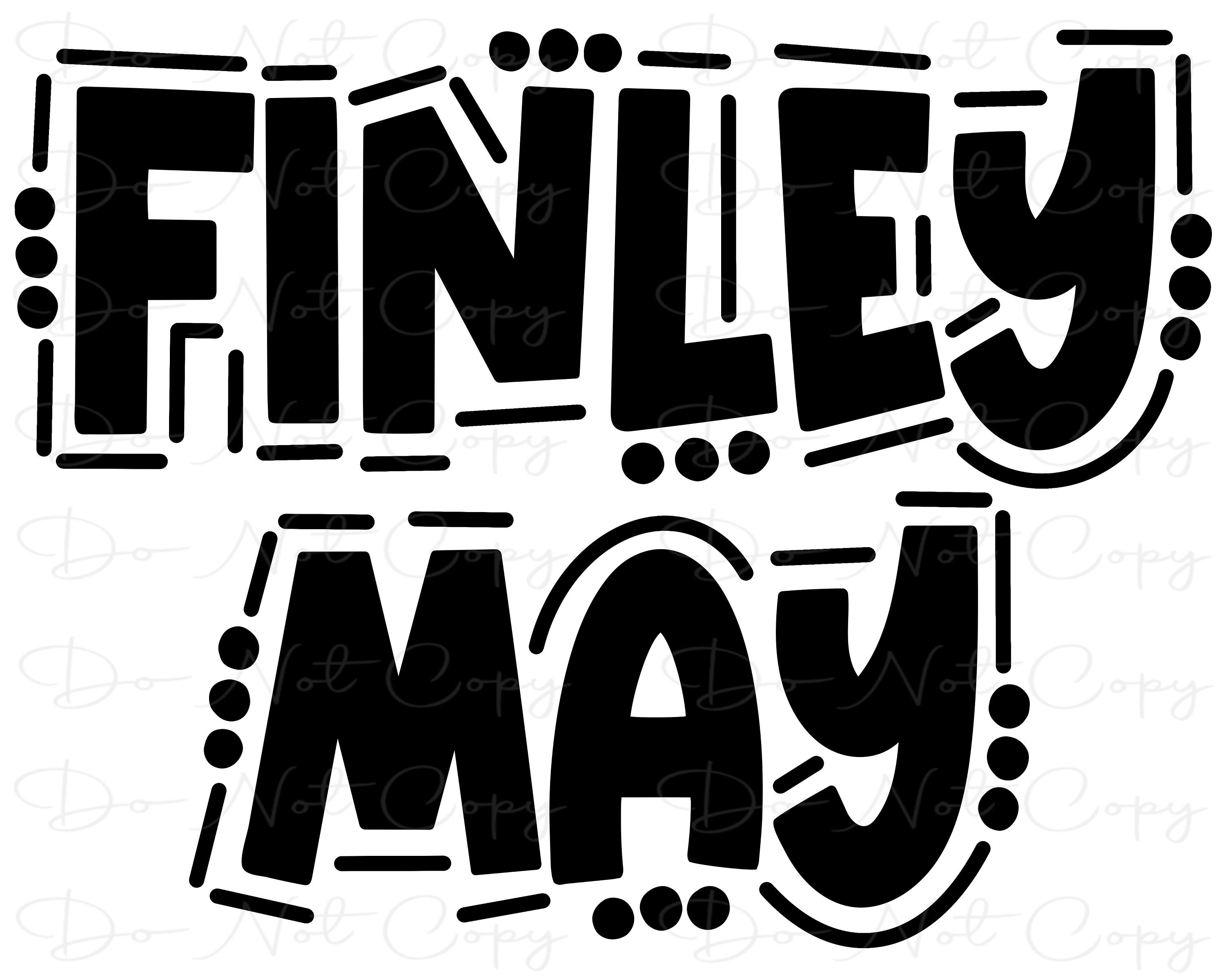Finley May Doodle Word Sublimation PNG and SVG Digital Artwork Clip Art ...