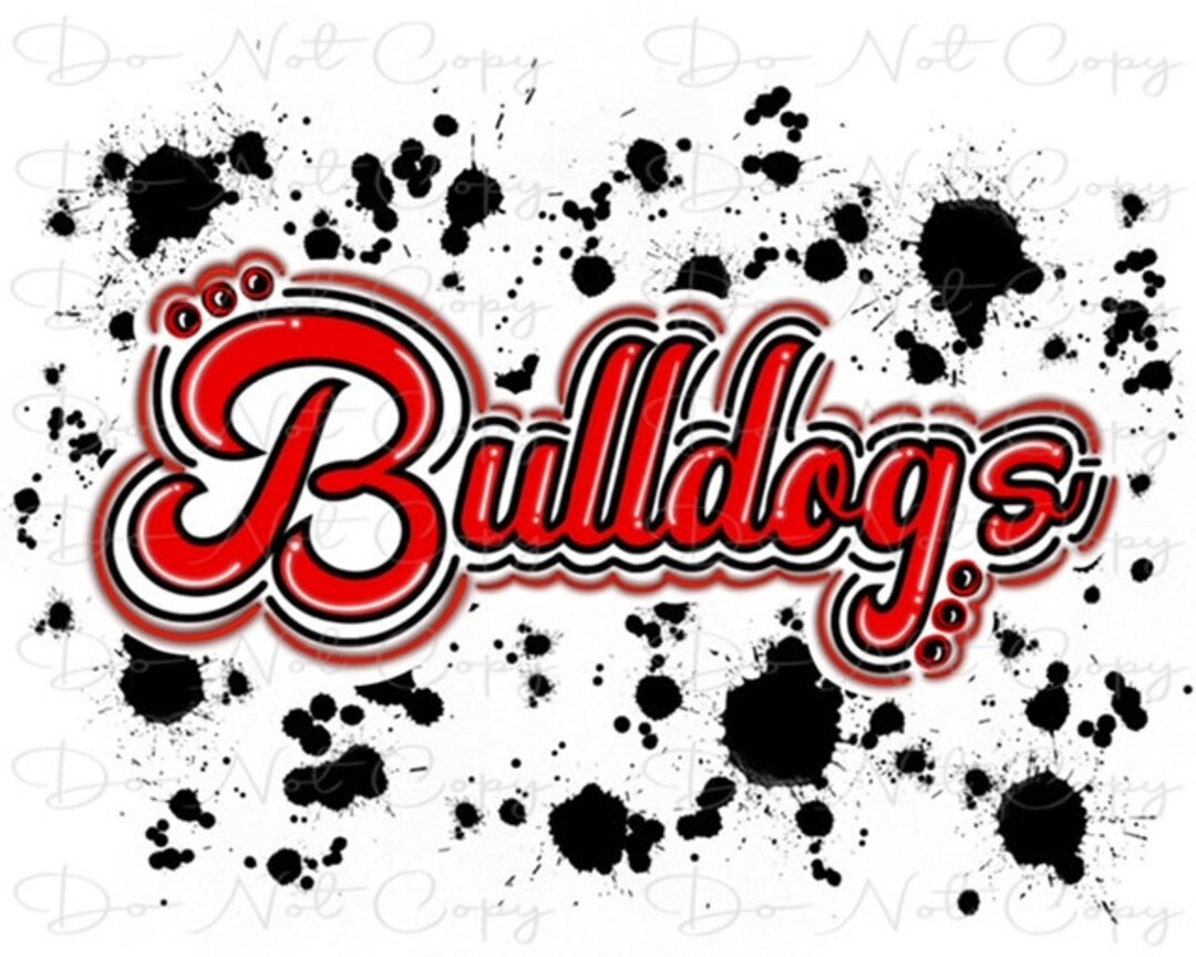 Bulldogs Paint Splatter - School Spirit - Sublimation PNG - Digital Art ...