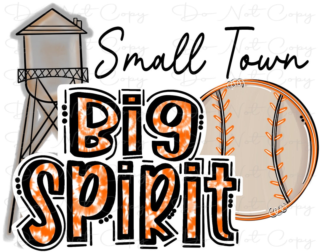 Small Town Big Spirit - Black and Orange - Doodle Letters Tiedye ...