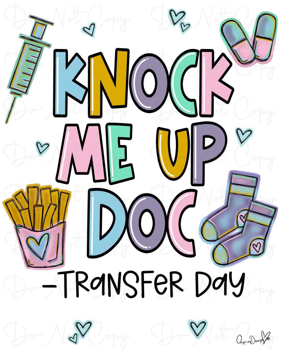 Knock Me up Doc- Transfer Day - IVF - Hearts - Sublimation PNG ...