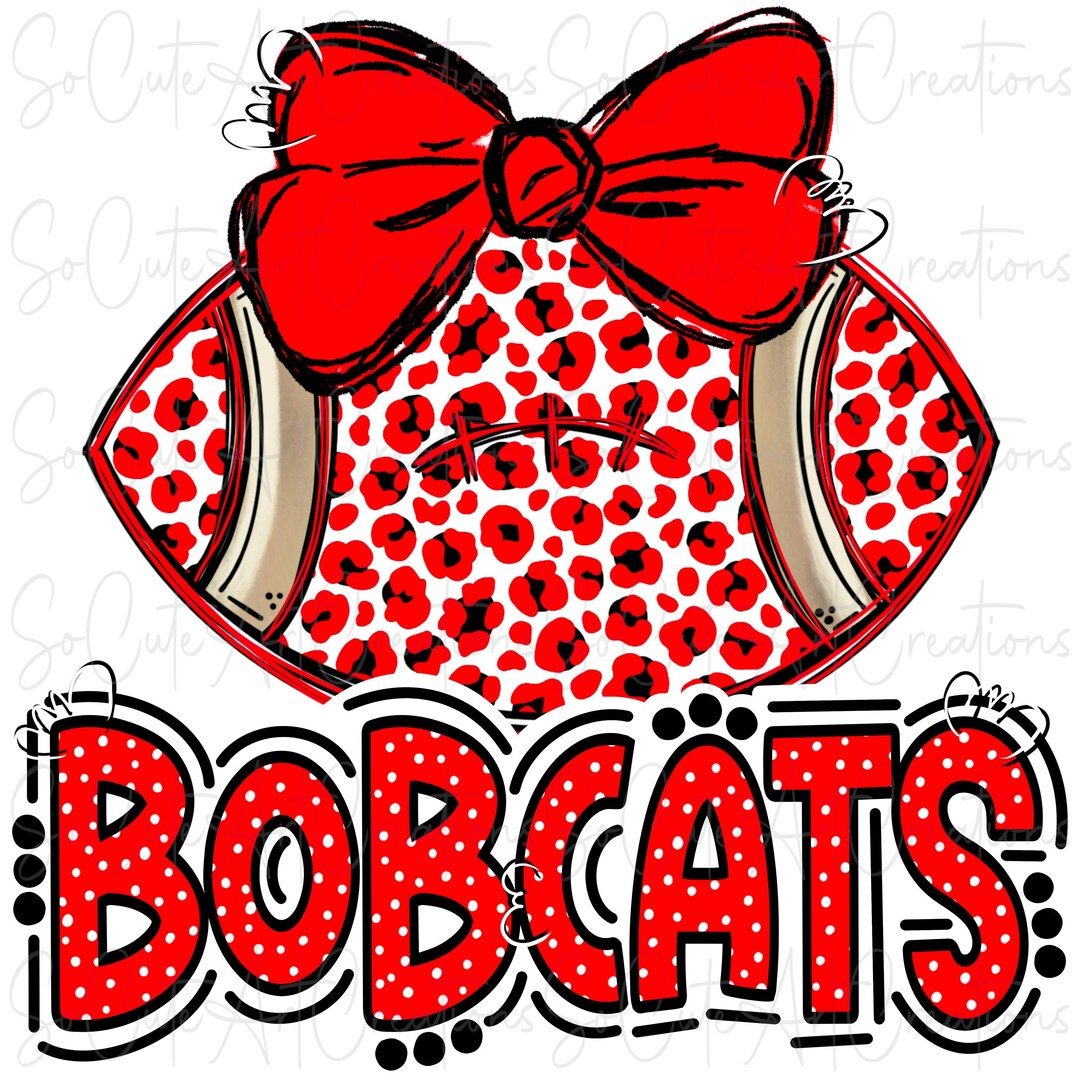 BOBCATS Football and Bow Doodle Letters School Spirit Sublimation PNG ...