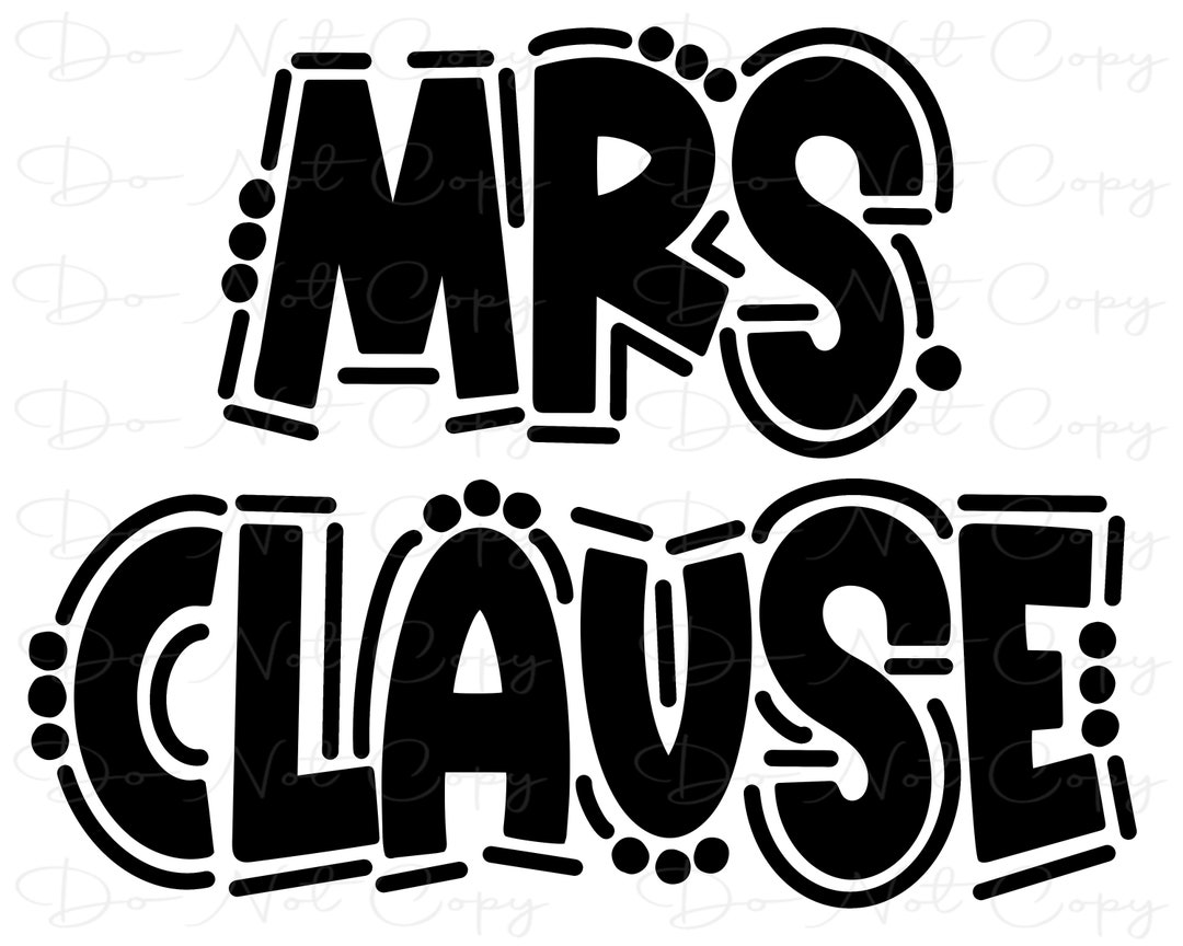 Mrs. Clause - Doodle Word - Sublimation PNG and SVG - Digital Artwork ...
