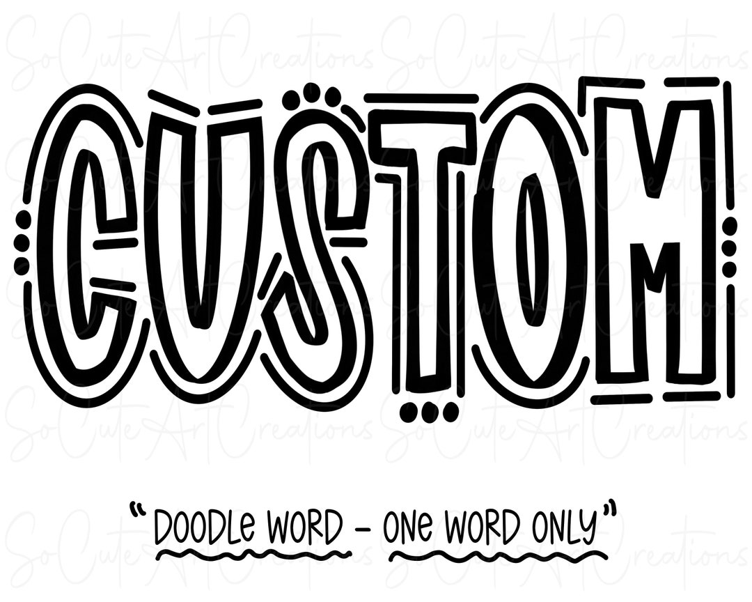 Custom Doodle Word Art: Black Outline (PNG, SVG Digital Download) - Etsy