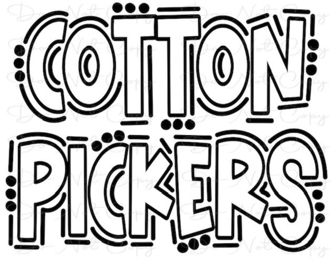 Cotton Pickers - Doodle Letters Transparent Background - Sublimation ...