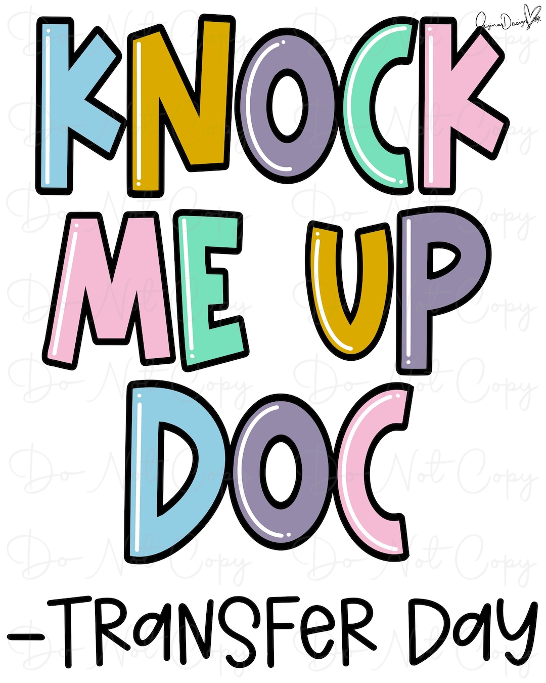 Knock Me up Doc- Transfer Day - IVF - Sublimation PNG - Digital Artwork - Clip Art - Etsy