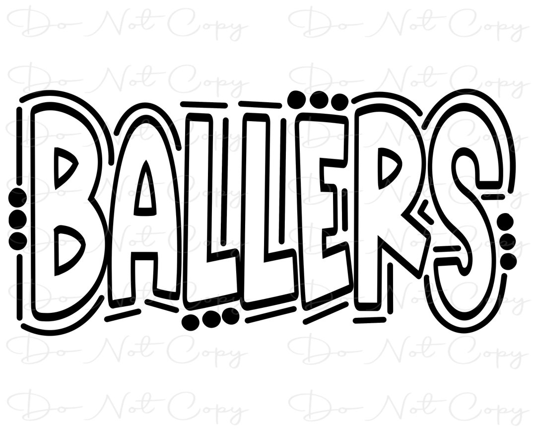 BALLERS - Doodle Word - Sublimation PNG and SVG - Digital Artwork - Etsy