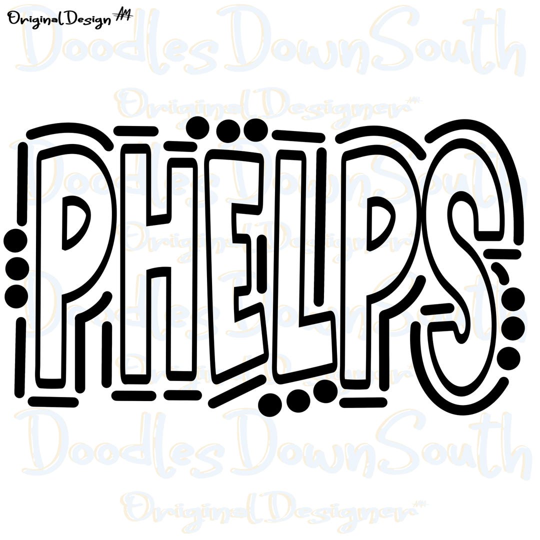 PHELPS - Doodle Word Outline - DTF Sublimation PNG Svg - Digital ...