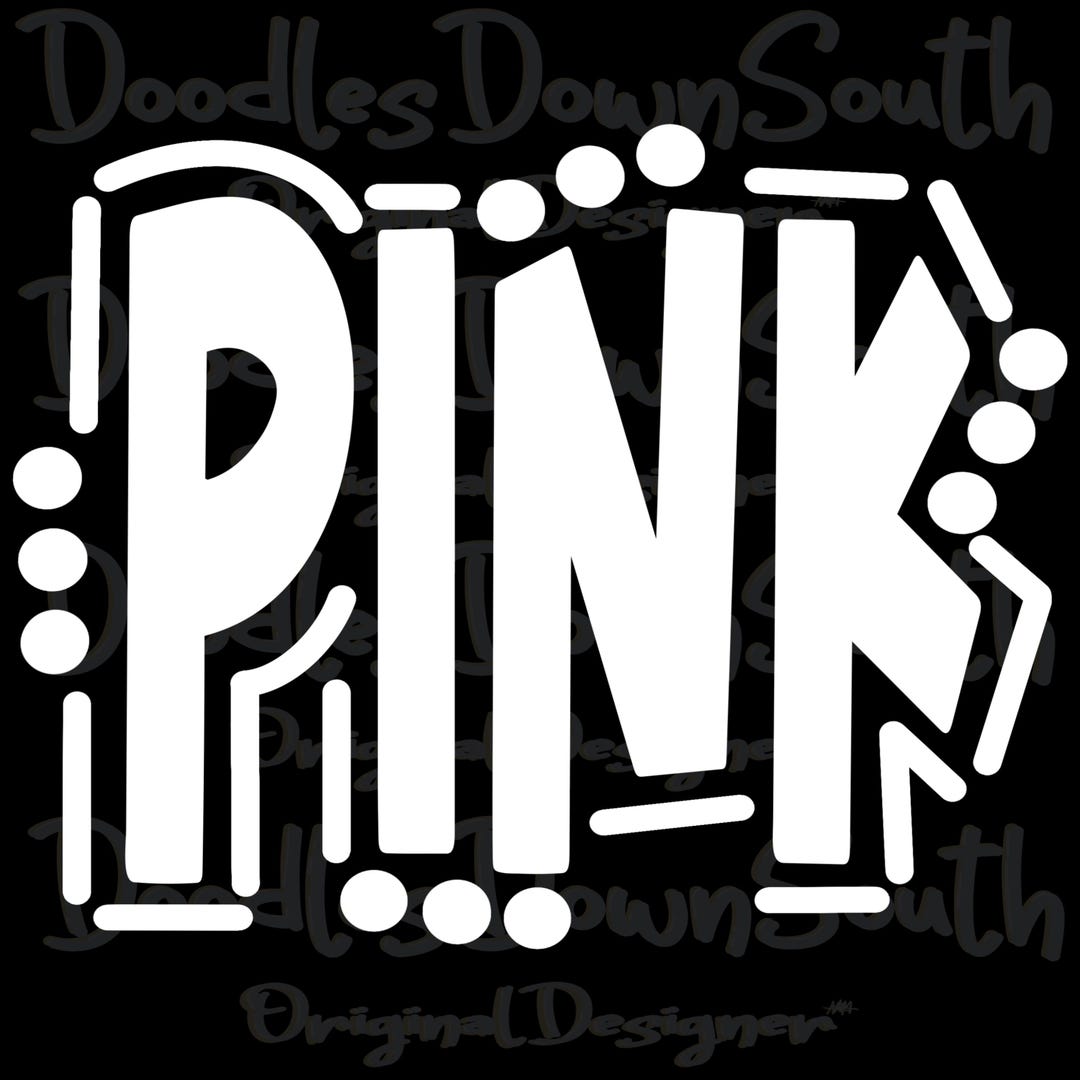 PINK - White Solid - Doodle Word - Sublimation DTF PNG Svg - Digital ...