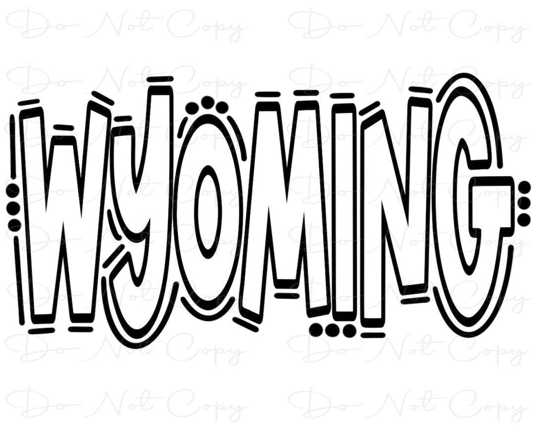 Wyoming - Doodle Letters Transparent Background - States - Sublimation ...
