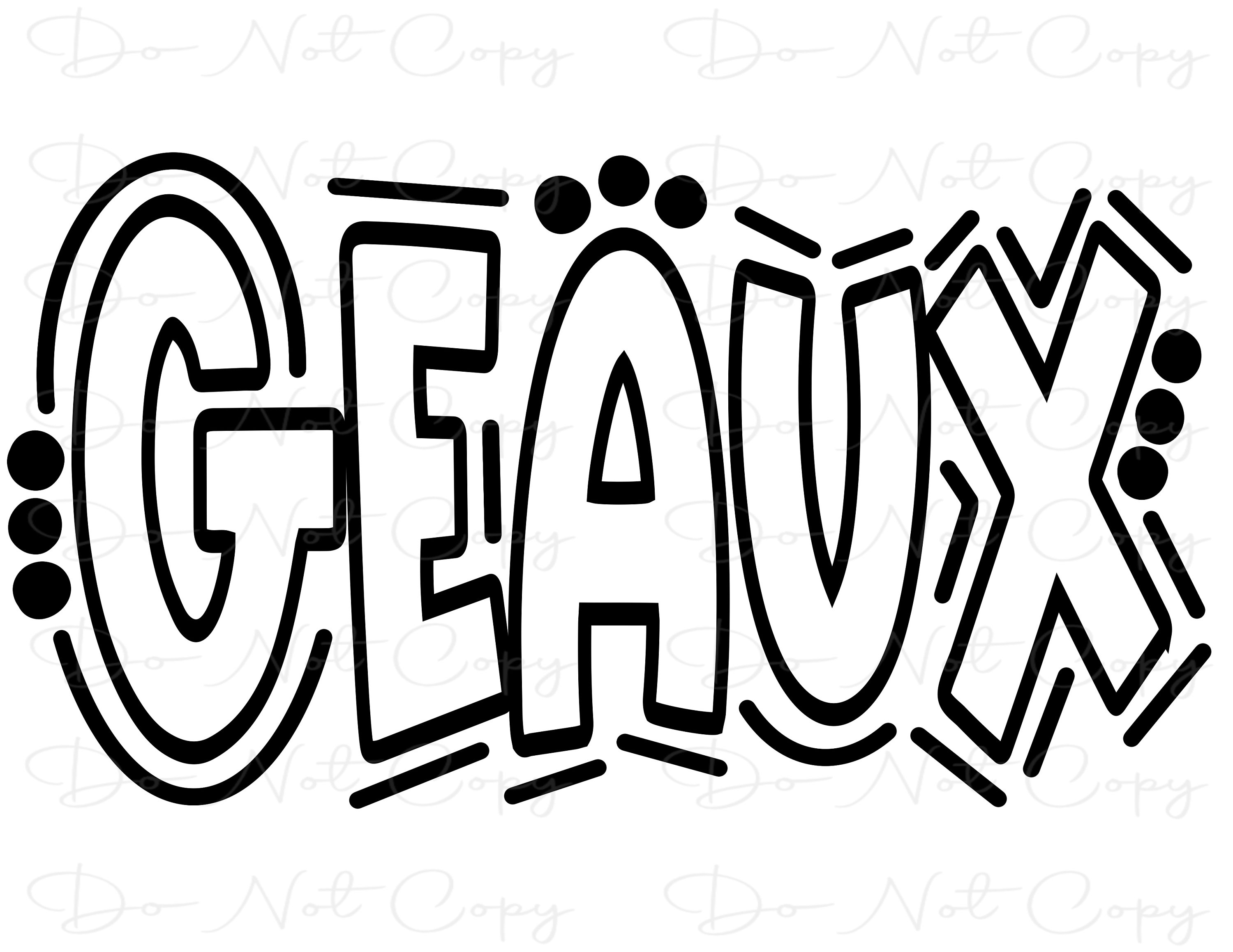 GEAUX - Doodle Letters - Transparent - Sublimation PNG SVG - Digital ...