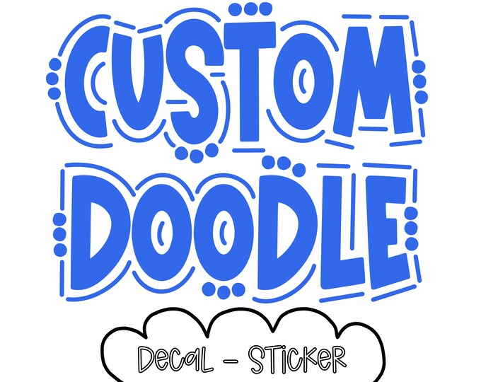 Custom Doodle Decal Sticker Decal Car Decal SOLID Center Doodle Letters ...