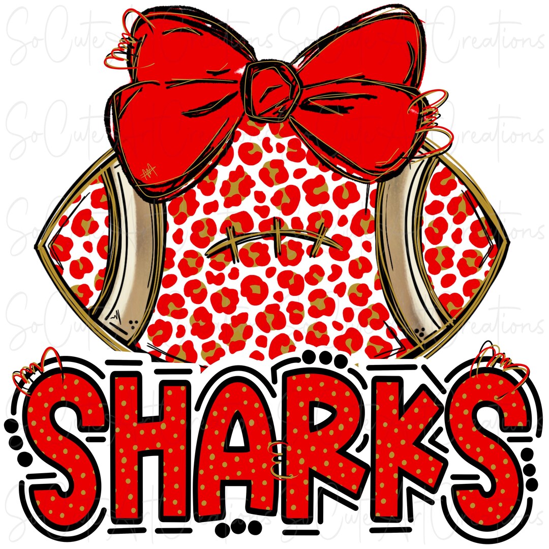 SHARKS Football and Bow - Doodle Letters - School Spirit - Sublimation ...