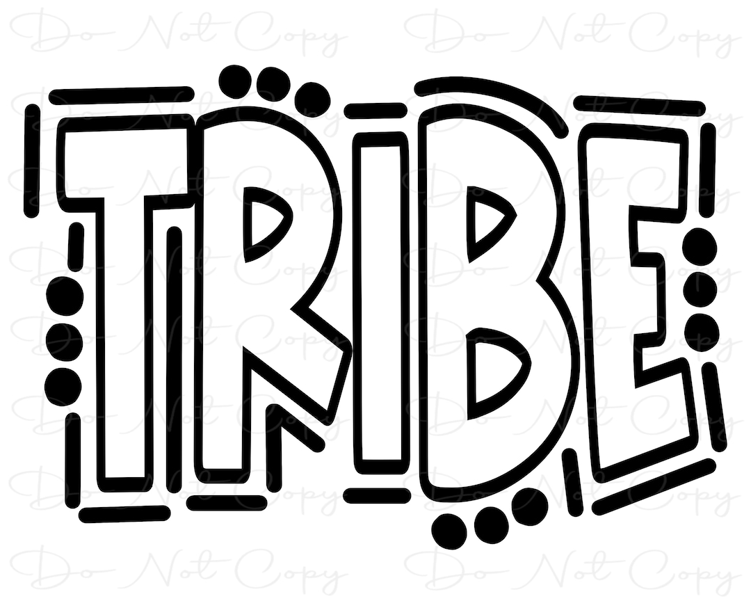 TRIBE - Doodleword - Sublimation PNG and SVG - Digital Artwork - Etsy