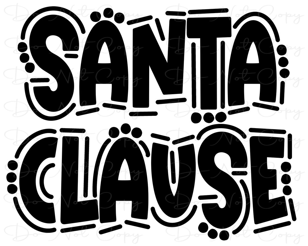 Santa Clause - Doodle Word - Sublimation PNG and SVG - Digital Artwork ...