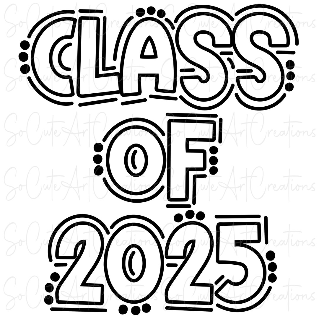 Class of 2025 - Doodle Word - Sublimation PNG and SVG - Digital Artwork ...
