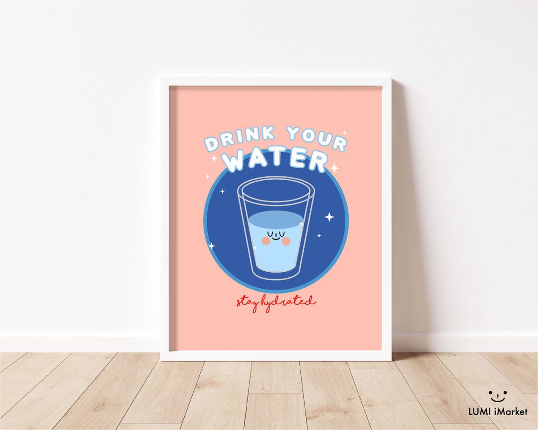 Drink Water Stay Hydrated Classroom Poster | Classroom Decor | Cartoon ...