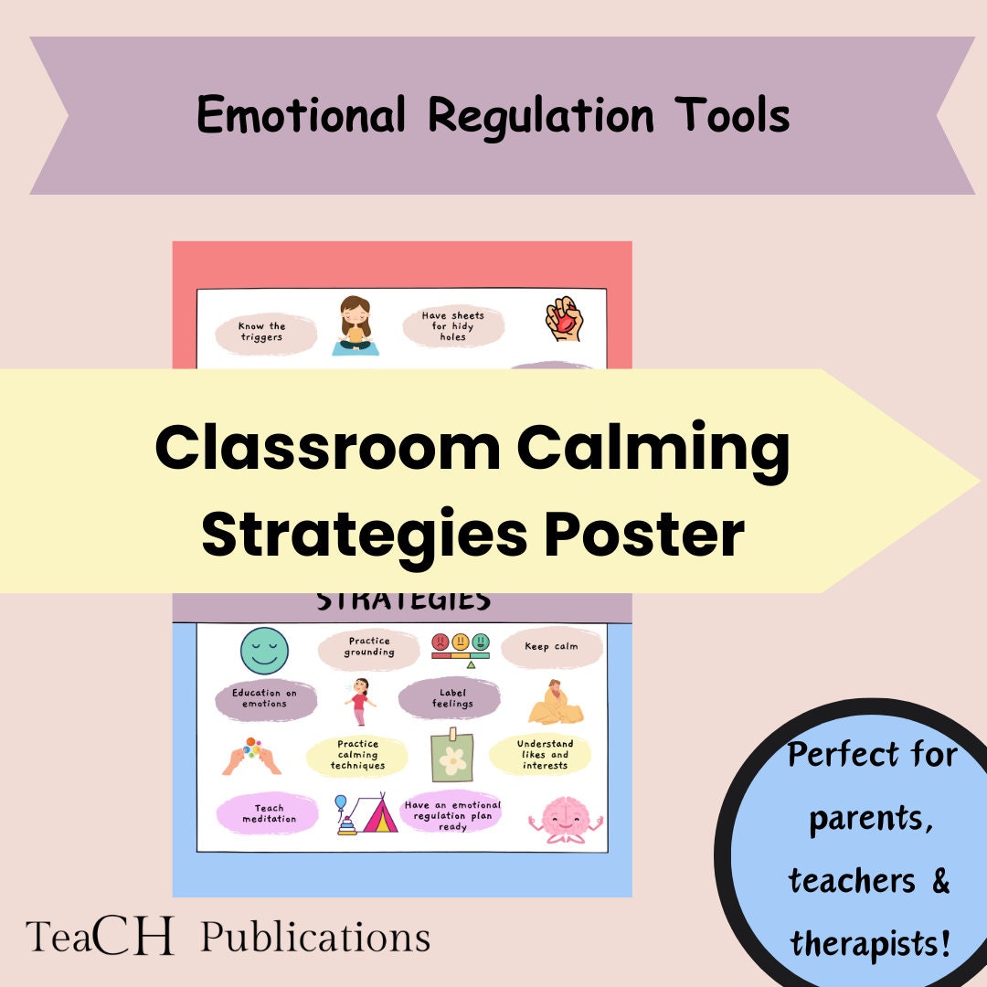 Classroom Calming Strategies Poster - Emotional Support - Anxiety Tool ...