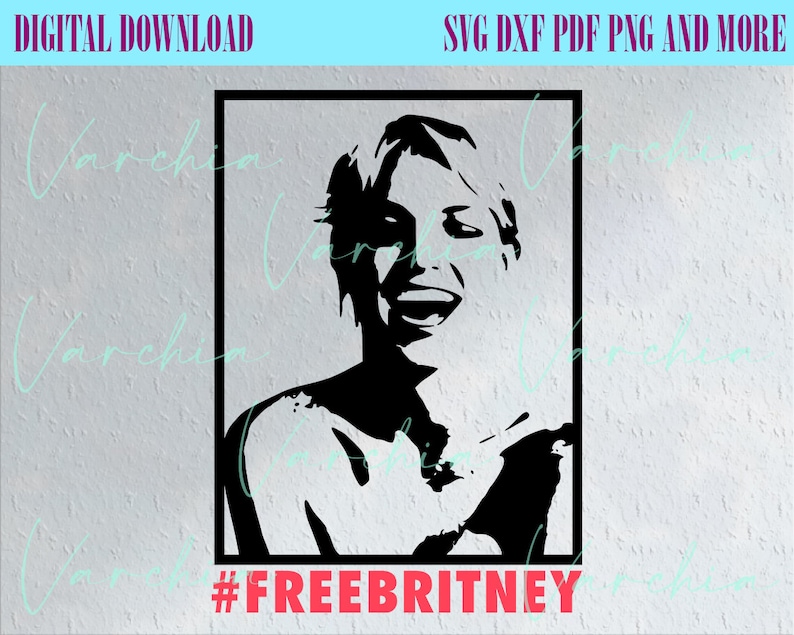 Britney Spears SVG, Free Britney SVG, Free Britney Movement, Save ...
