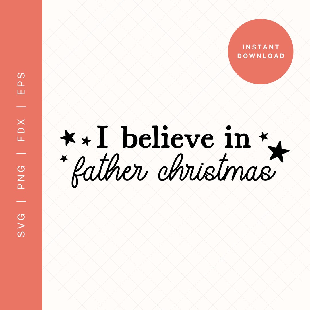 Christmas Quote SVG | Father Christmas SVG Cut File for Cricut or ...