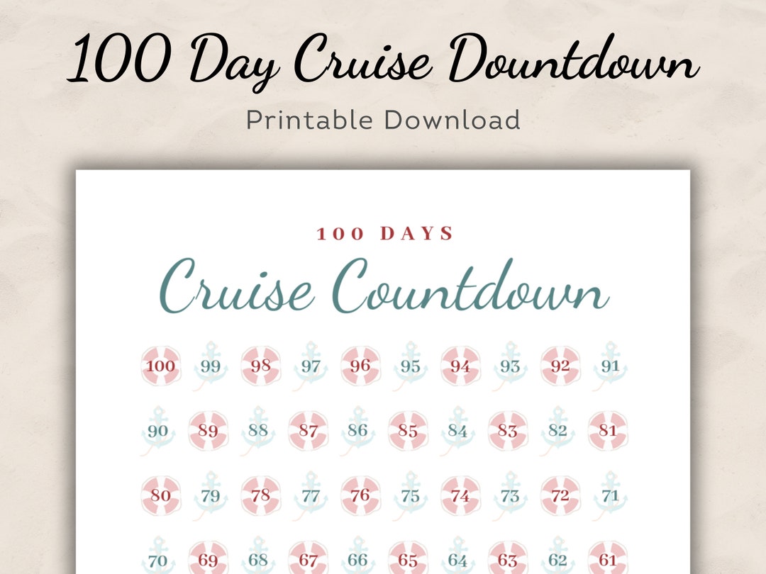 100 Day Cruise Countdown, One Hundred Day Vacation Counter, Printable ...