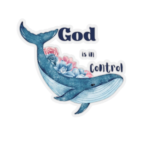 Inspirational Bible Sticker God is in Control Blue Whale - Etsy