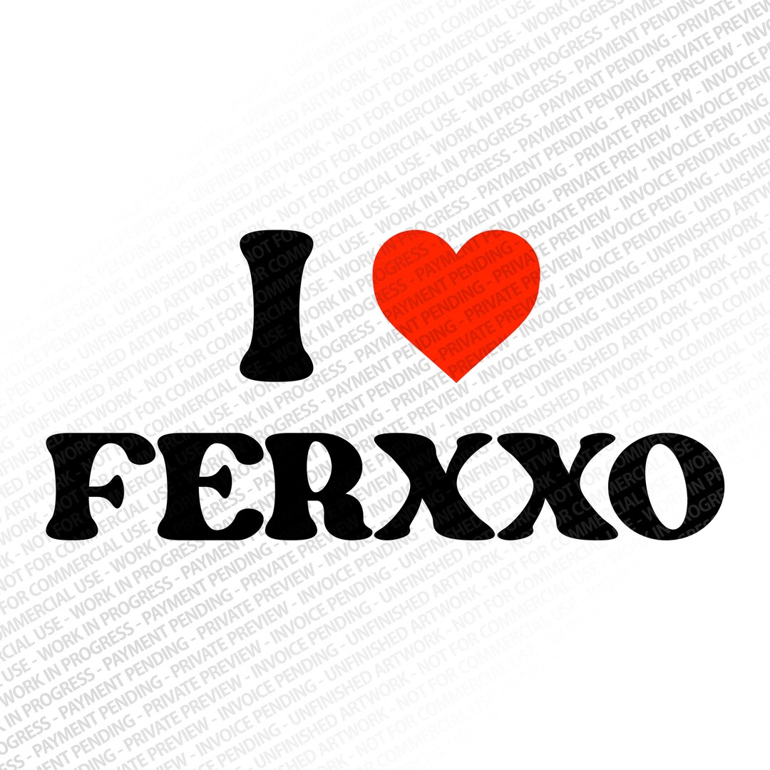 I Love Ferxxo Feid SVG Cutting File Png Eps Digital Clipart - Etsy