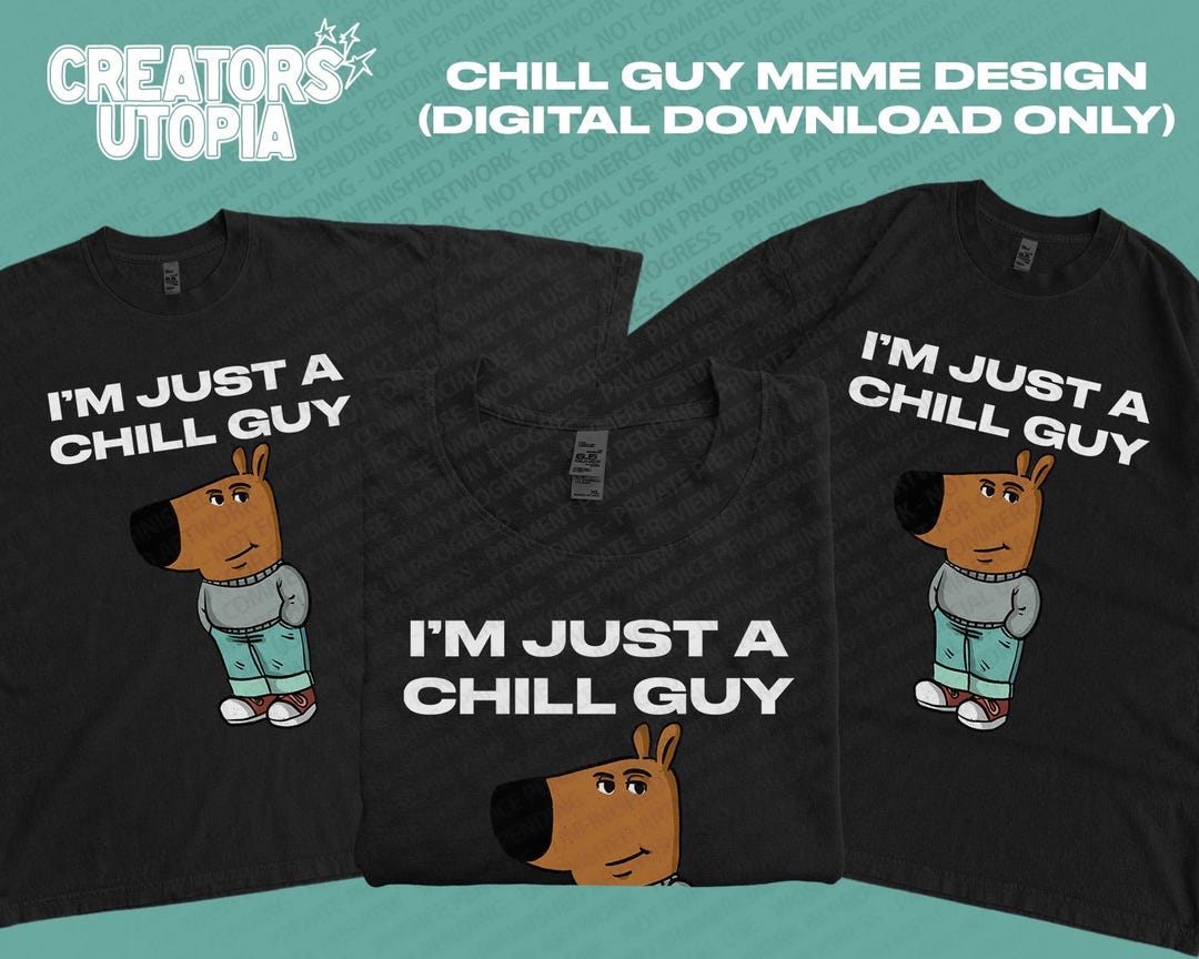 Chill Guy Meme Design for T-shirts, PNG Only, DTF and DTG - Etsy