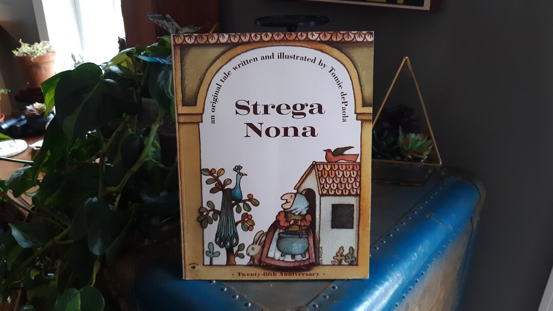 Strega Nona an Original Tale Written and Illustrated by Tomie Paola ...
