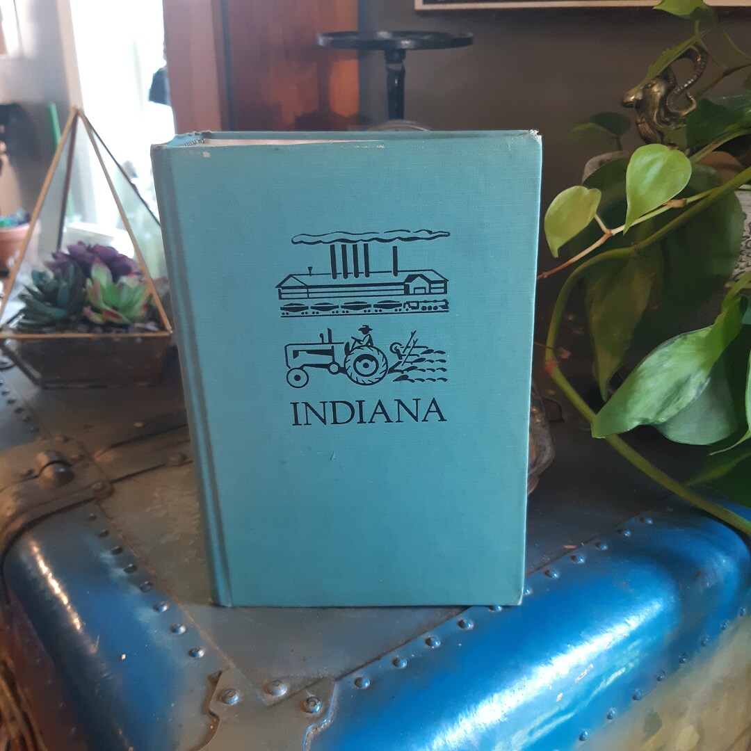 Indiana A Guide to the Hoosier State American Guide Series/ Illustrated ...