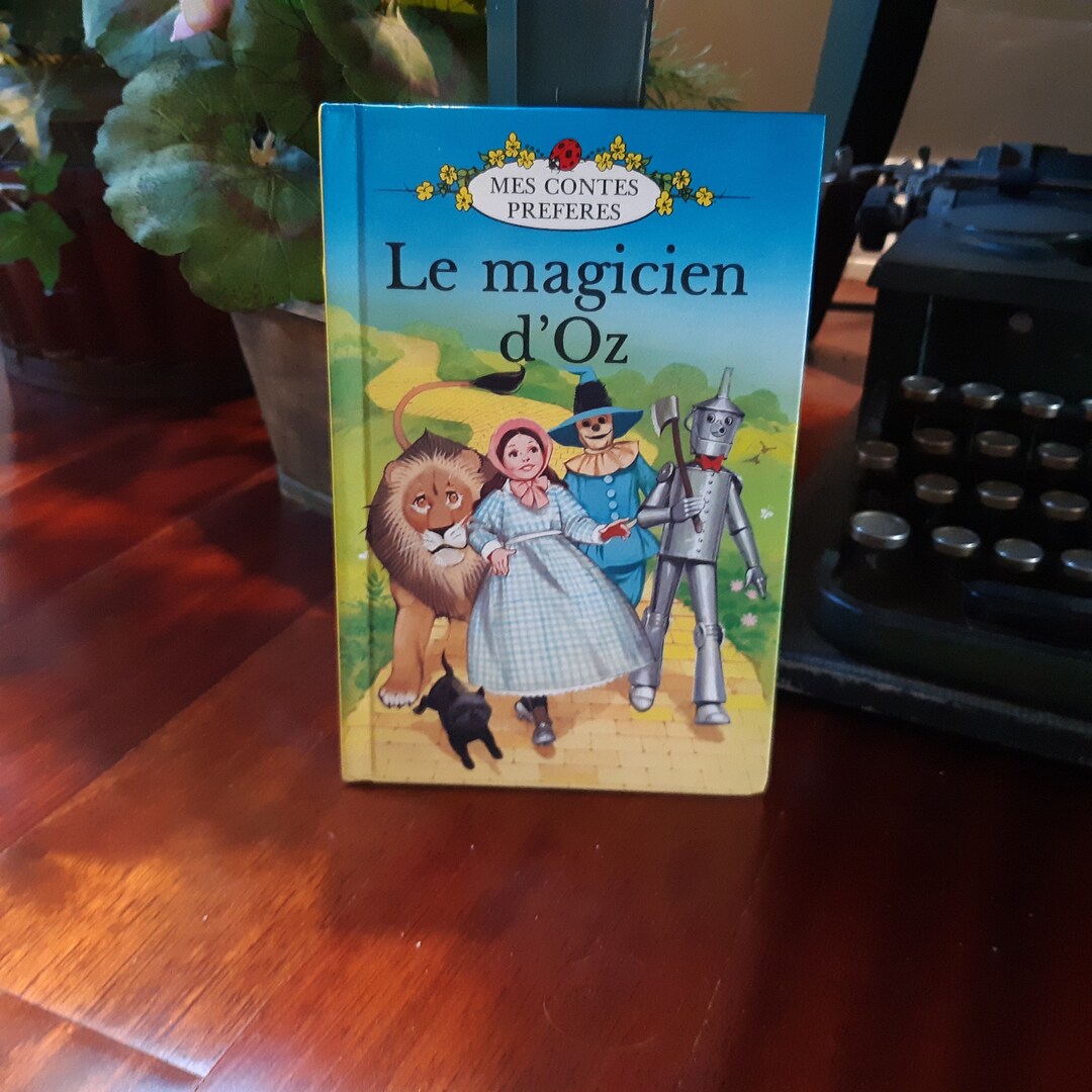 French Wizard of Oz Bok Le Magicien D'oz Mes Contes Preferes Par L F ...