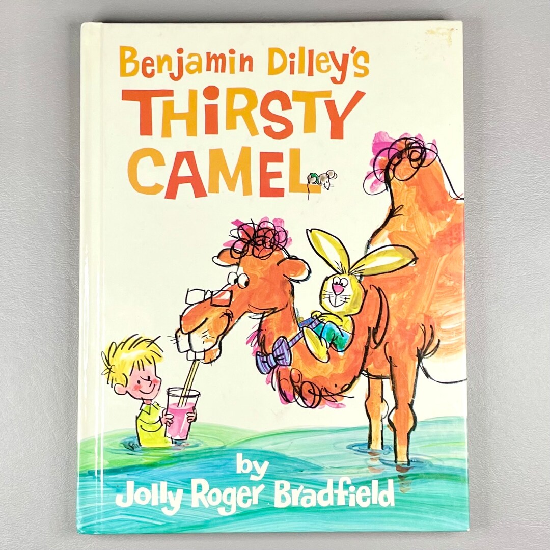 Vintage 'benjamin Dilley’s Thirsty Camel' Book, 1967 Hardcover - Etsy