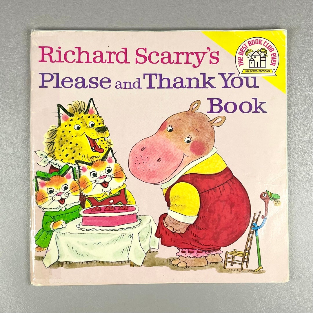 Vintage Book 1973 “richard Scarry’s Please and Thank You Book” by ...