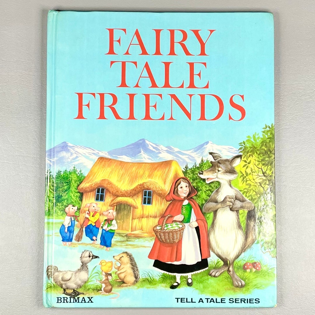 Vintage Book 1983“fairy Tale Friends”, Hardcover Paper Children’s ...