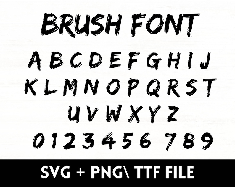 Brush Fonts, Brushed Alphabet Svg ,alphabet Svg, Letters and Numbers ...