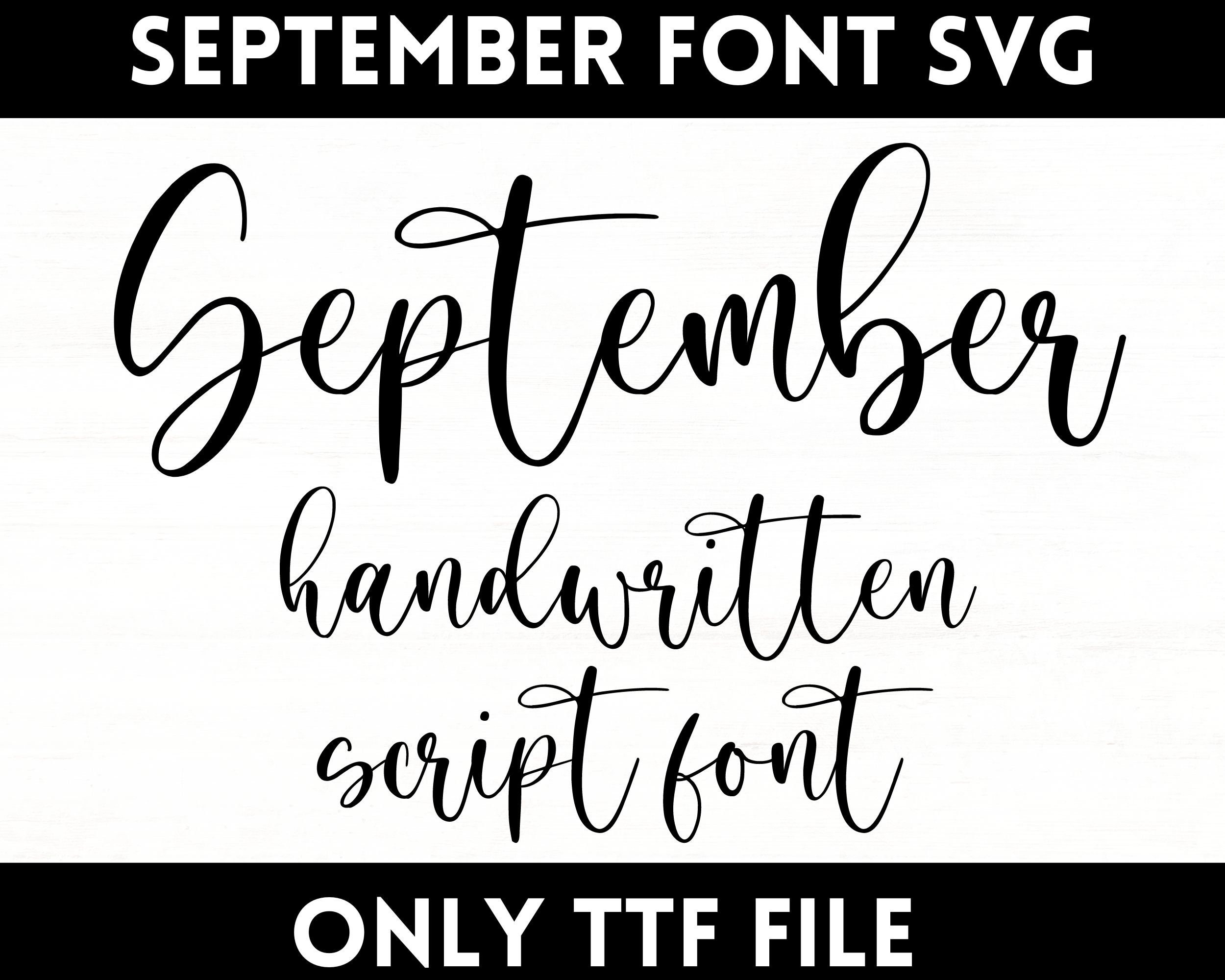 September Font Script Font Cricut Fonts Cute Fonts Modern Font Fonts For Cricut September