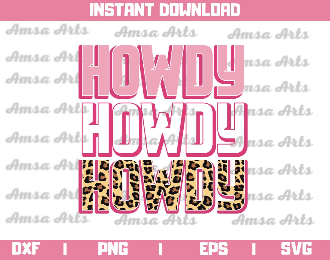 Howdy Sublimation, Howdy Cricut File, Pink Howdy Svg Eps Png Jpg ...