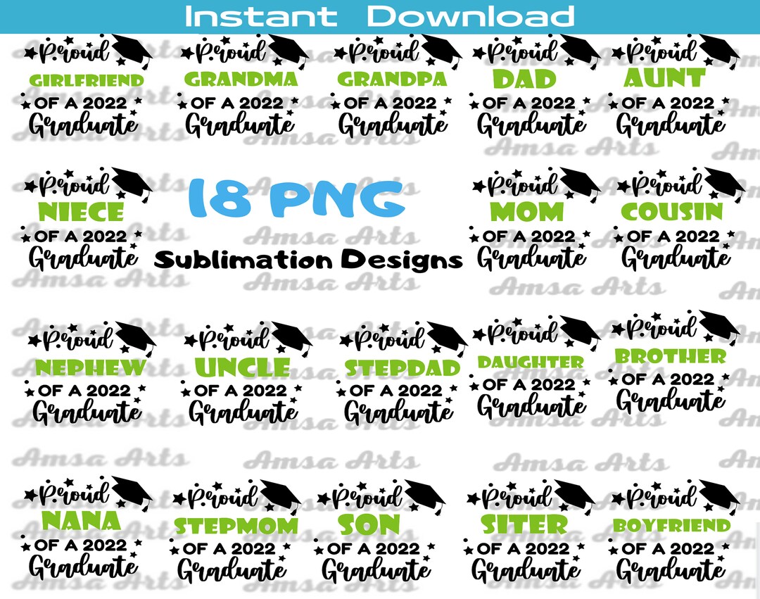 Proud Graduate 2022 Bundle PNG Bundle, Class of 2022 Png, Senior Family ...