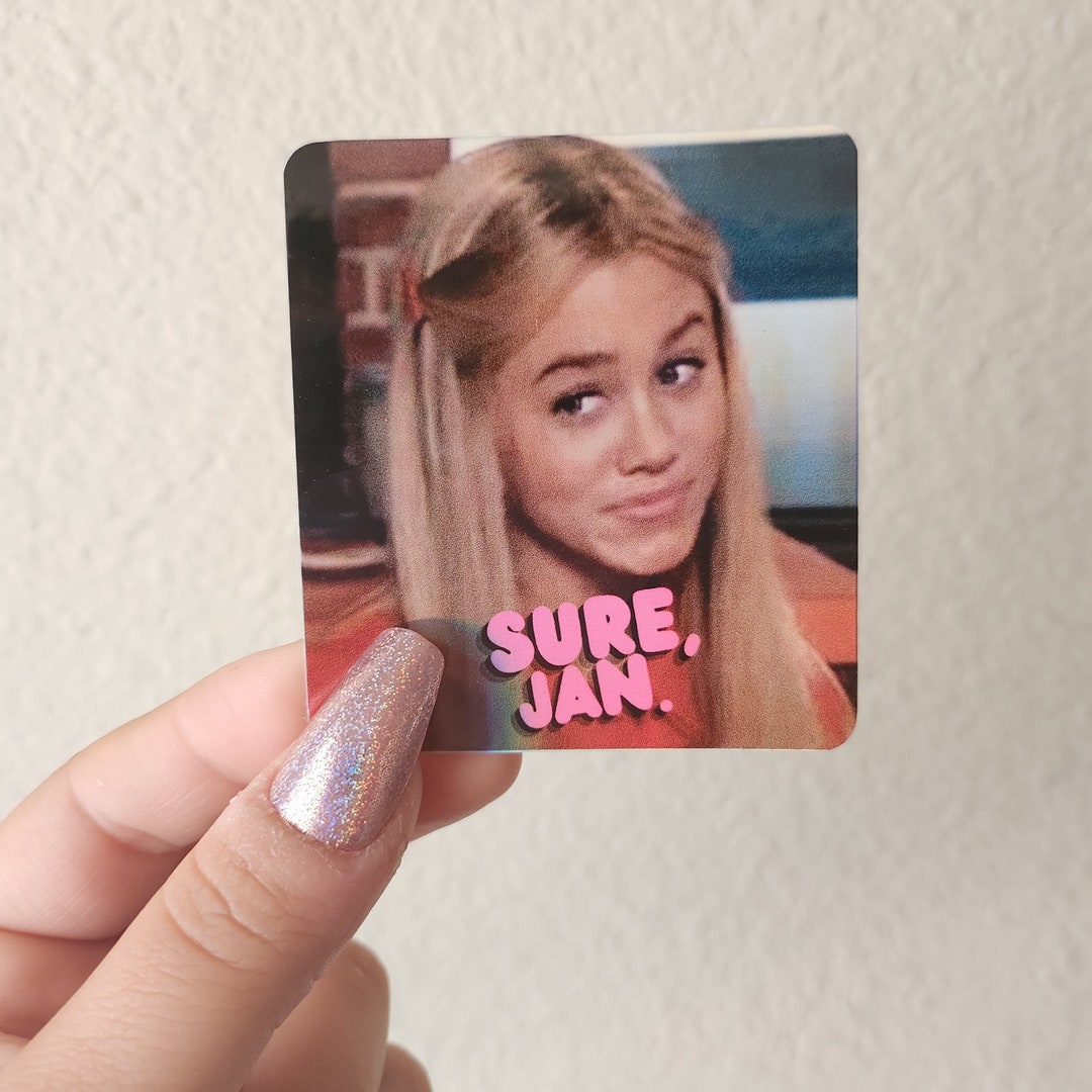 Sure Jan Holographic Sticker/ Brady Bunch Sticker/ Funny / Cute Sticker ...