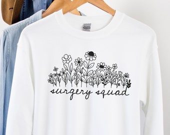 Surgical Tech Sweatshirt Operating Room Nurse Surgical Team Shirts ...
