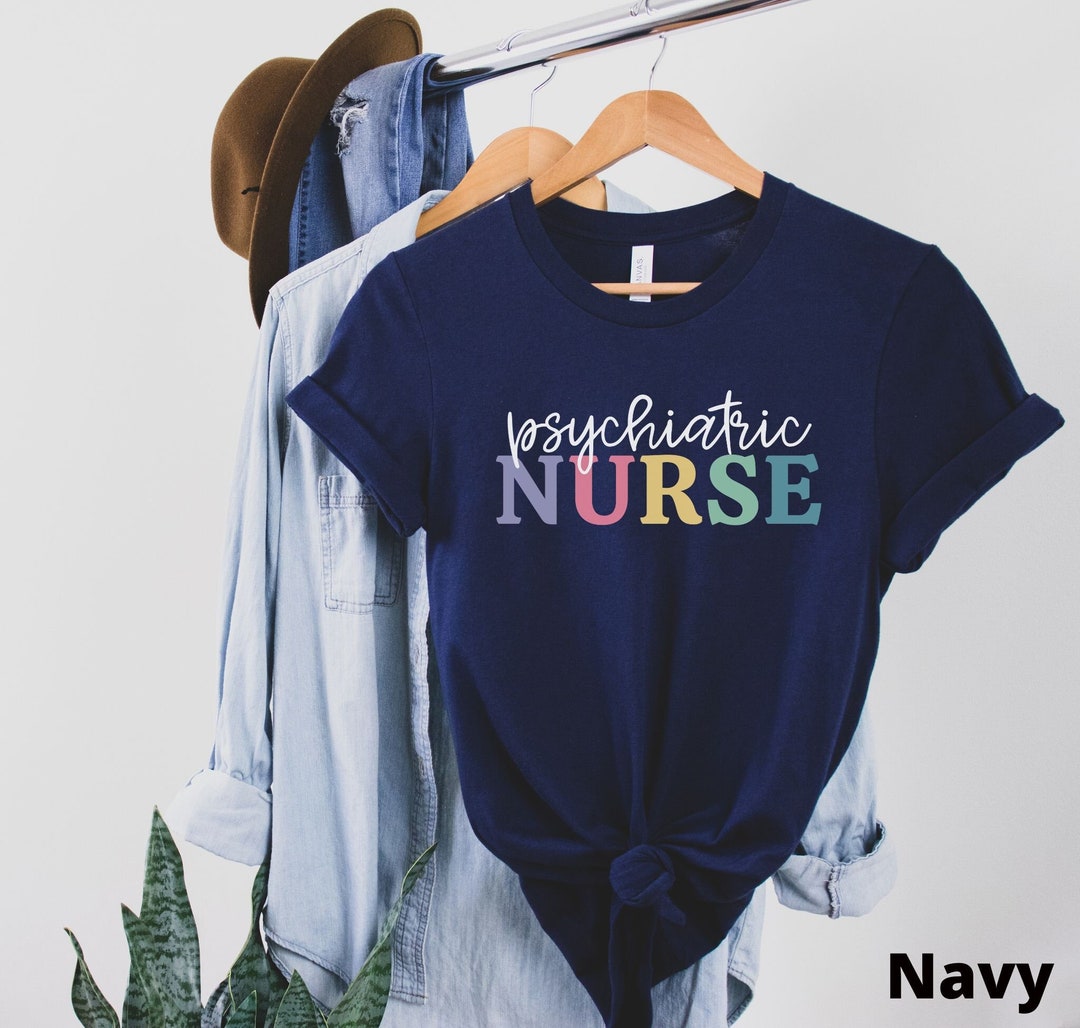 Psych Nurse Tshirt Psychiatric Nursing Mental Health Nurse Shirt Mental ...