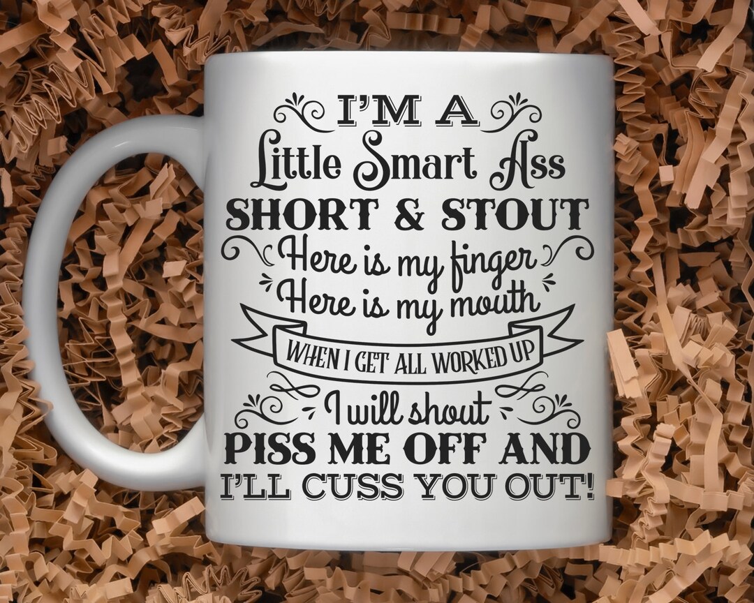 Sarcastic Coffee Mug, 11 or 15oz Coffee Mug, Snarky Gift Idea, I'm a ...
