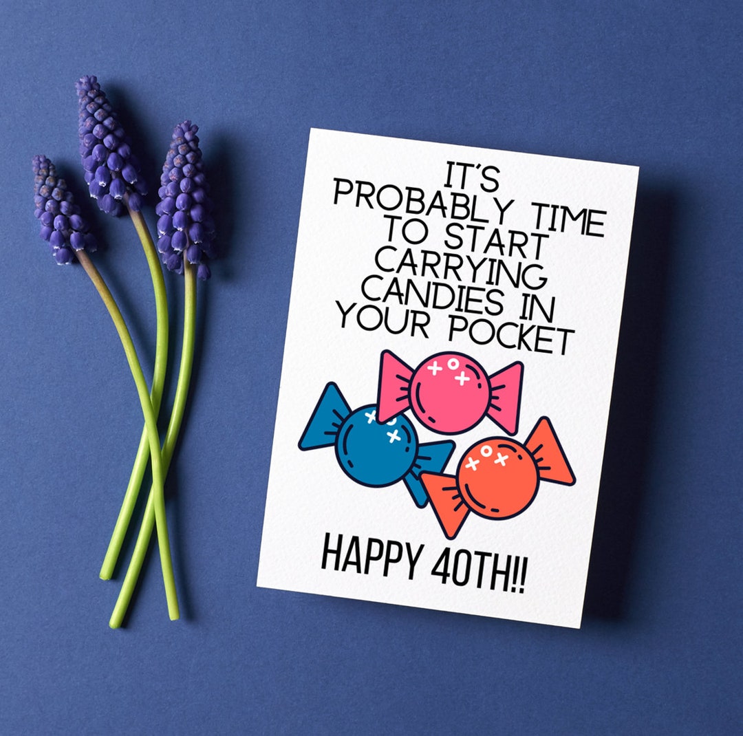 Blank Greeting Card | Customizable Sentiment | Birthday Card | 40th ...